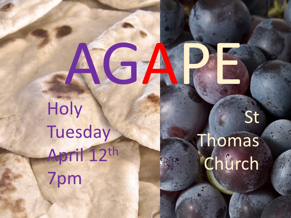 Holy Tuesday Agape, 7.00pm at St Thomas’ – Charlton Church