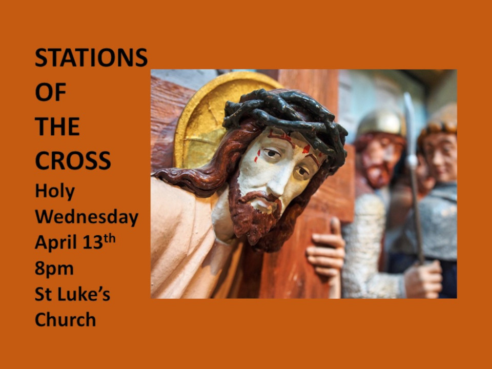 Holy Wednesday Stations of the Cross, 8.00pm at St Luke’s – Charlton Church